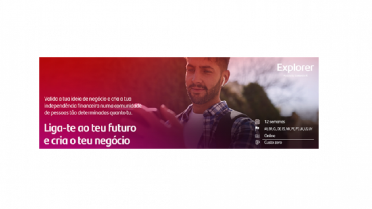 Programa Explorer | Inscrições abertas até 1 de setembro